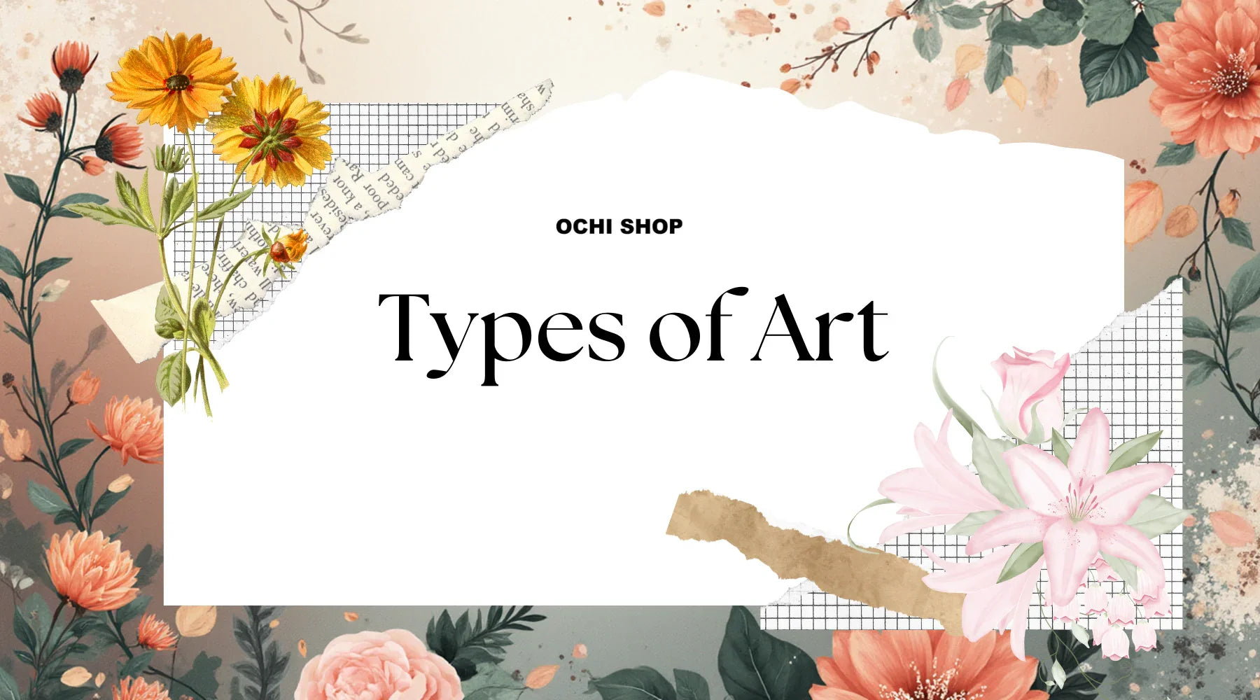 Different Types of Art: Beginner’s Complete Guide – OCHI